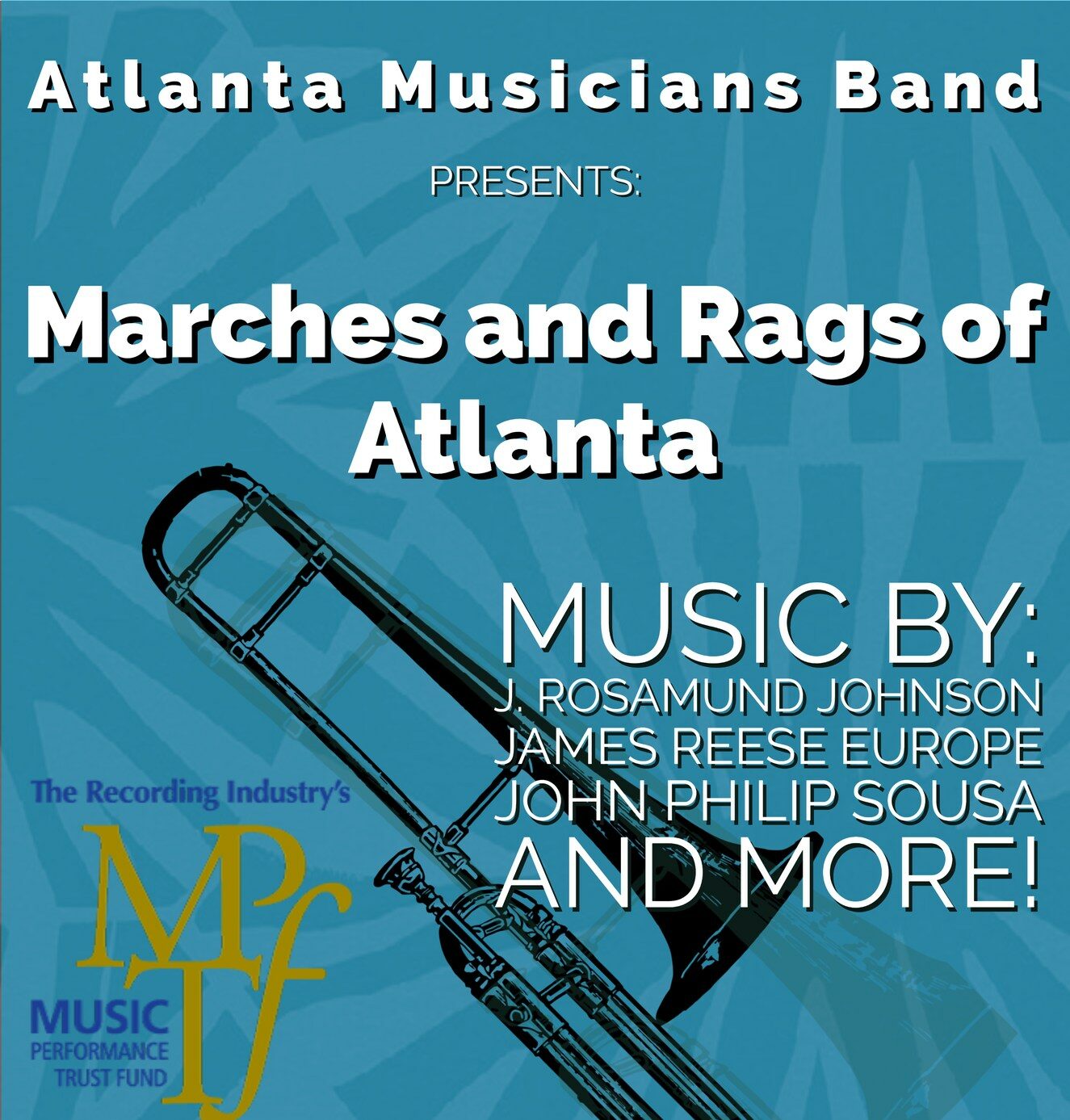 Atlanta Musicians' Band presents "Marches and Rags of Atlanta" - ARTS ATL
