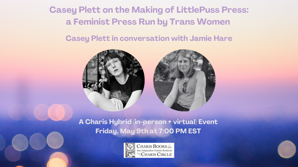 Casey Plett on the Making of LittlePuss Press: a Feminist Press Run by ...