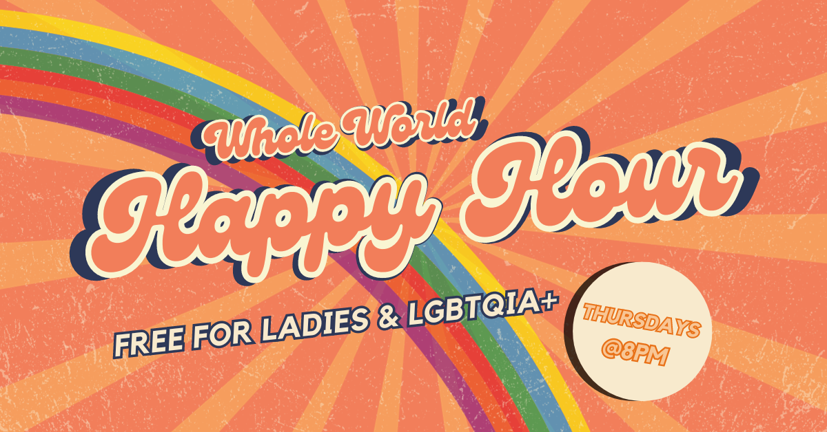 Whole World Happy Hour - ARTS ATL