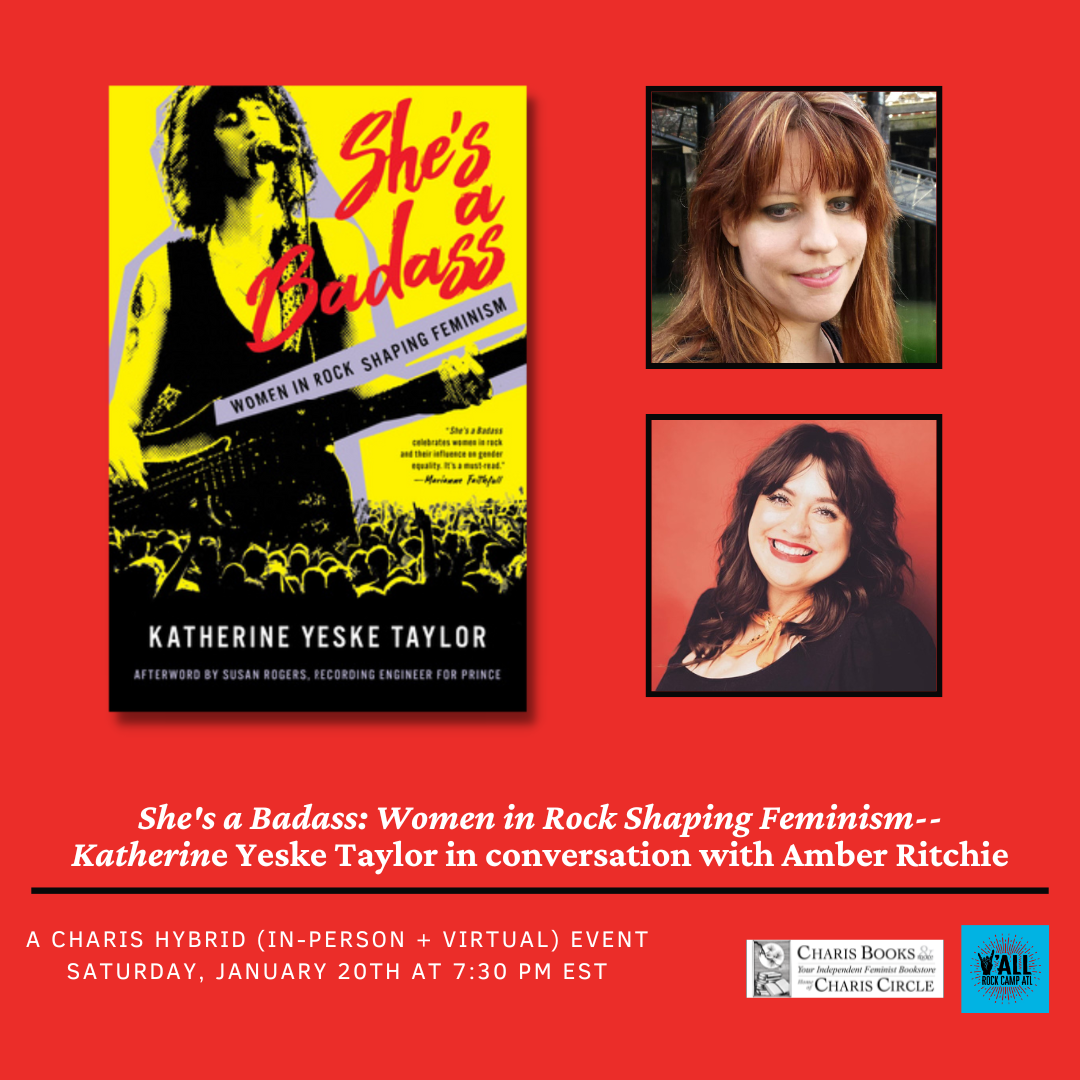 She's a Badass: Women in Rock Shaping Feminism-Katherine Yeske Taylor ...