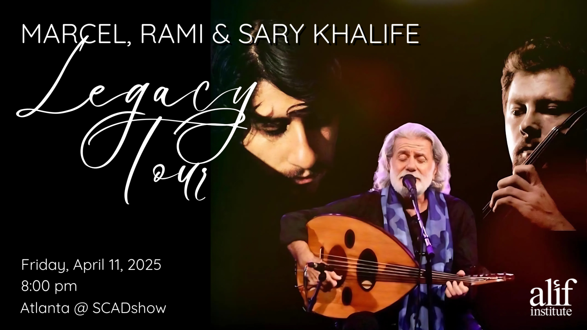 Legacy Tour : Marcel, Rami & Sary Khalife - ARTS ATL