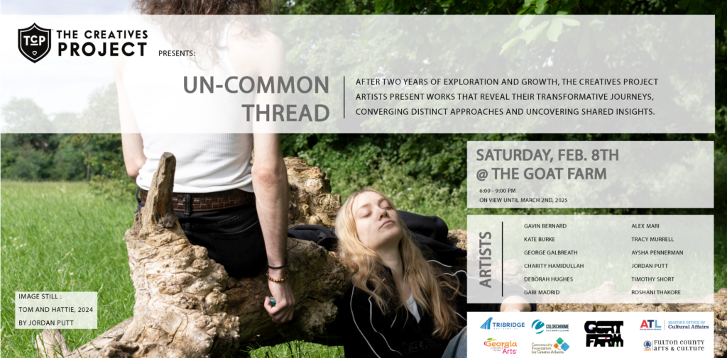 The Creatives Project Presents: Un-Common Thread - ARTS ATL