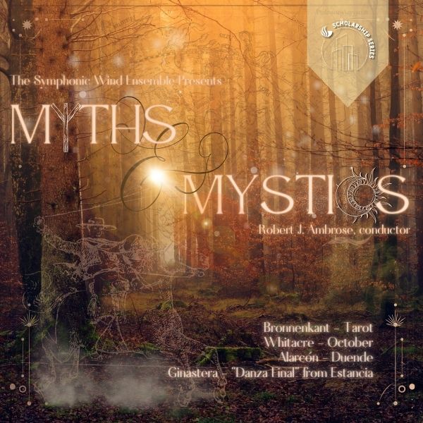 Symphonic Wind Ensemble presents "Myths and Mystics" - ARTS ATL