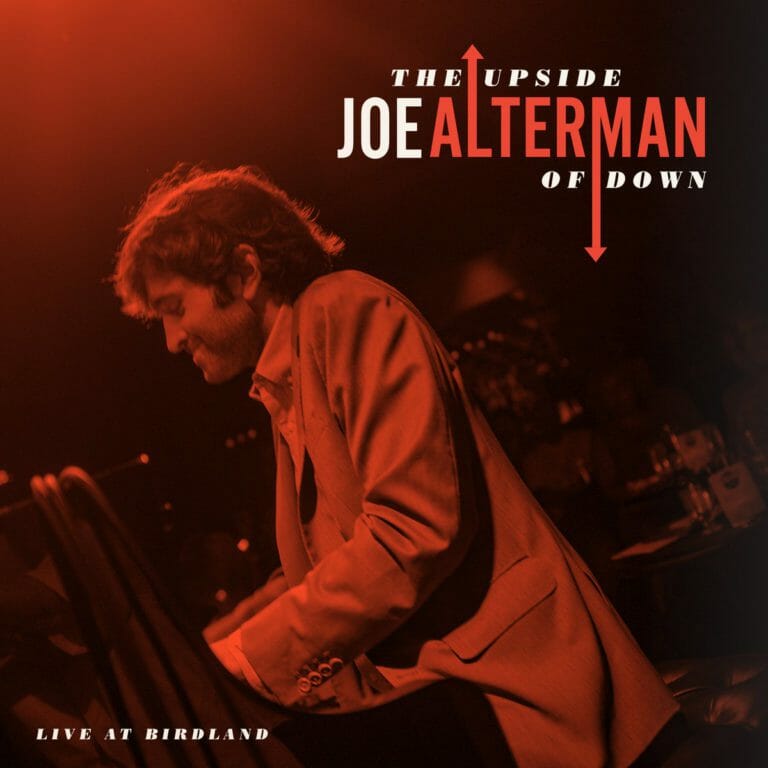 Joe Alterman takes his seat alongside the jazz greats with “The Upside ...