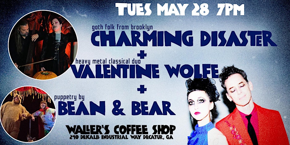 Charming Disaster | Valentine Wolfe | Bean&Bear: Music + Puppets in ATL ...